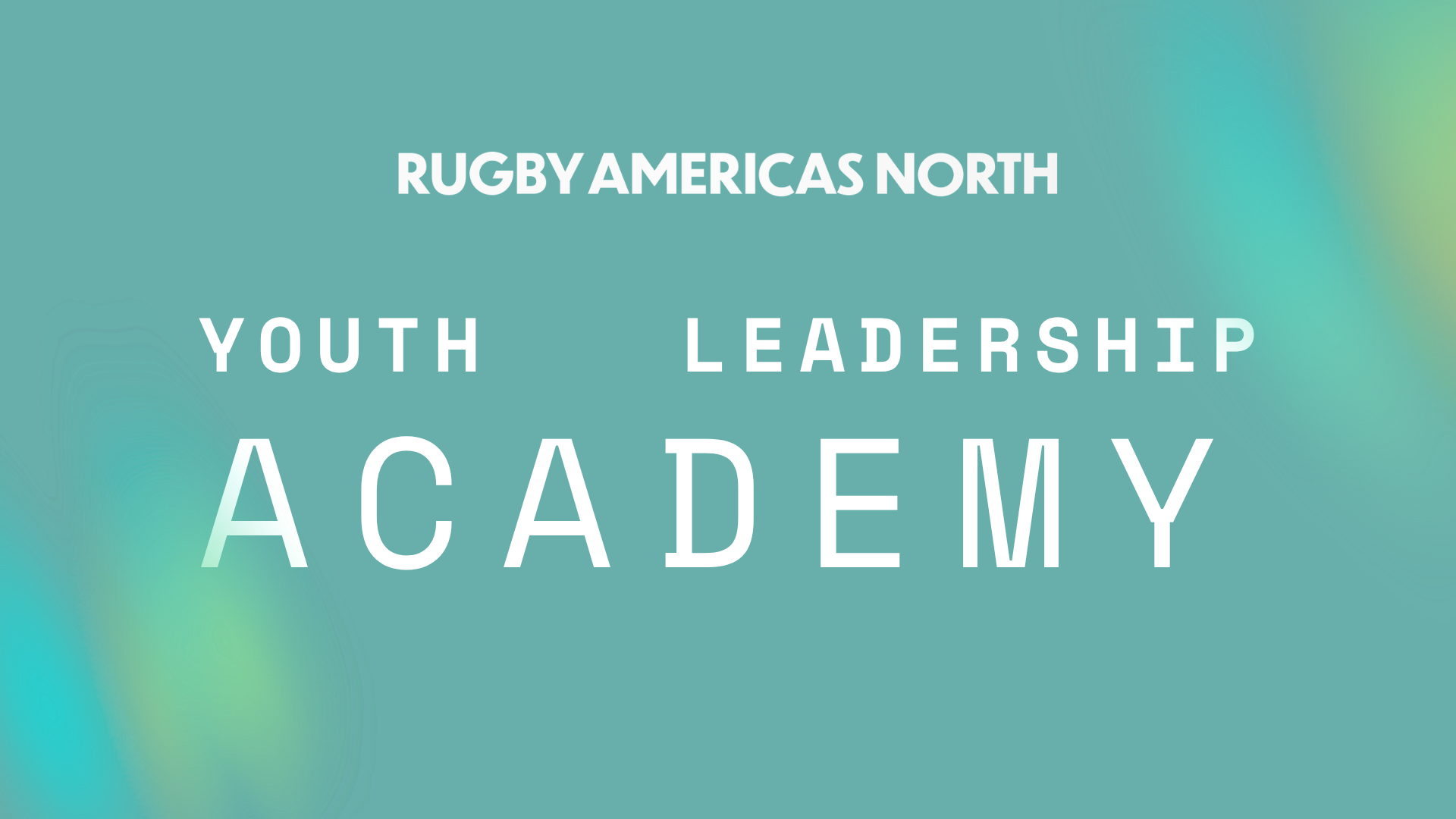 Rugby Americas North Launches Inaugural Youth Leadership Academy to ...